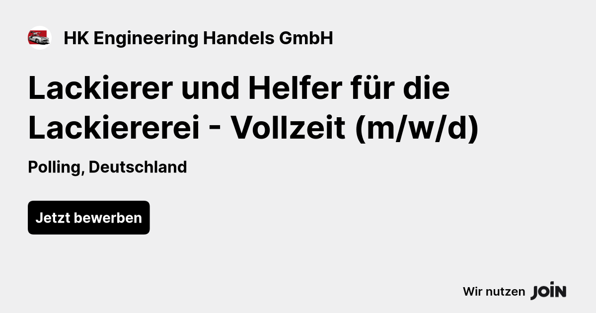 HK Engineering Handels (Polling): Lackierer und Helfer für die ...