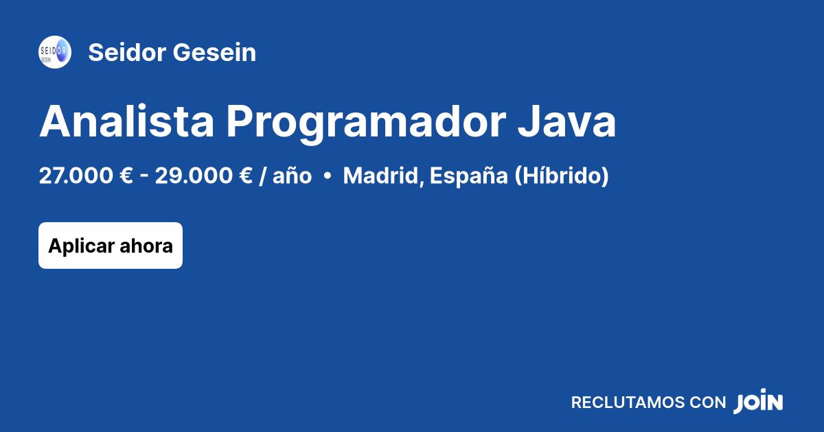 Seidor Gesein (Madrid): Analista Programador Java