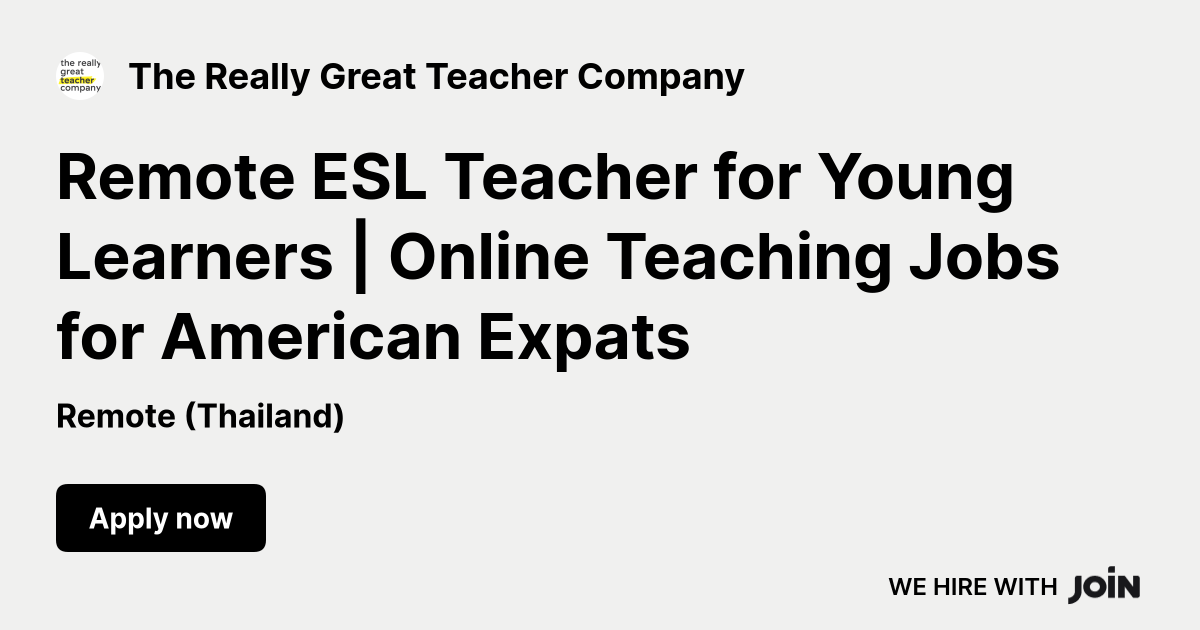 The Really Great Teacher Company (Remote): Remote ESL Teacher for Young ...