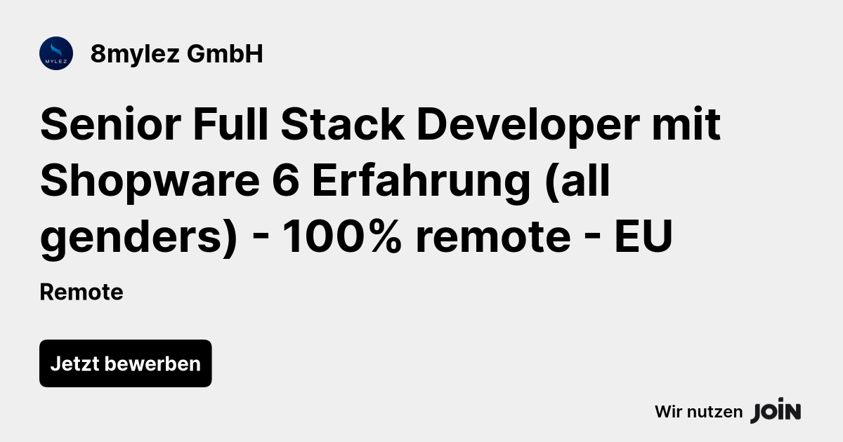 8mylez (Remote): Senior Full Stack Developer mit Shopware 6 Erfahrung ...