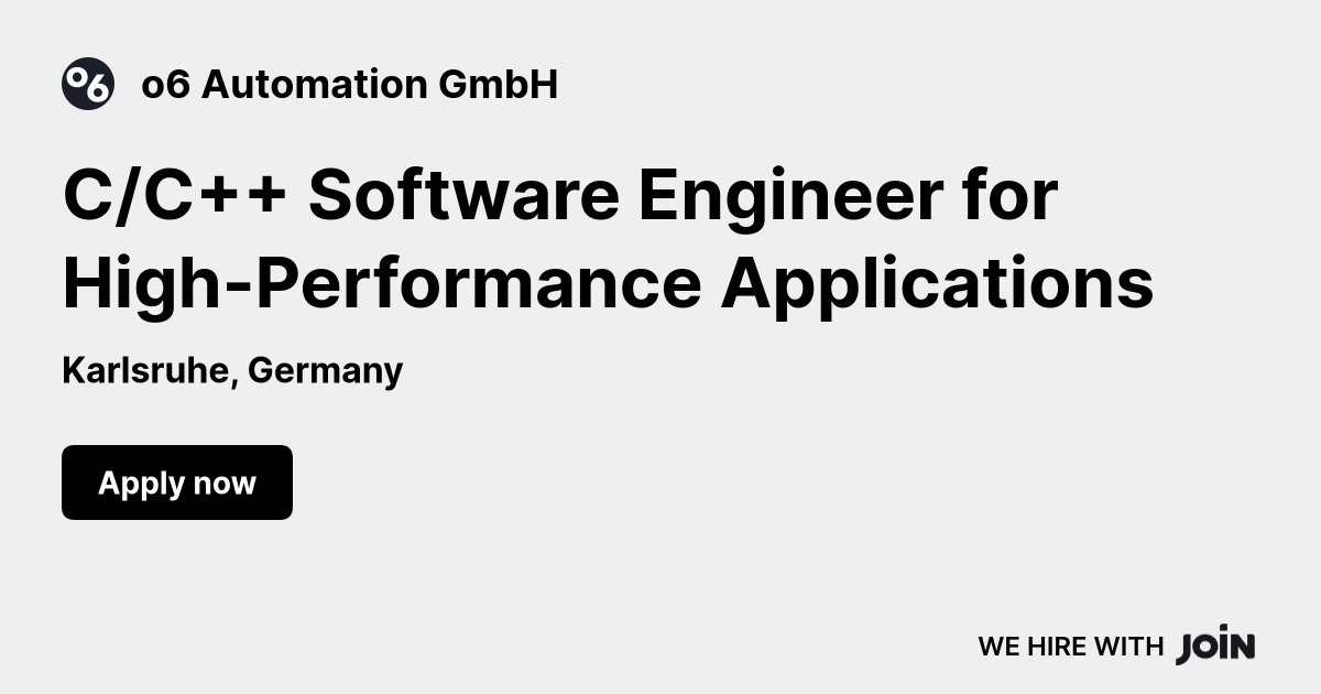o6 Automation (Karlsruhe): C/C++ Software Engineer for High-Performance ...
