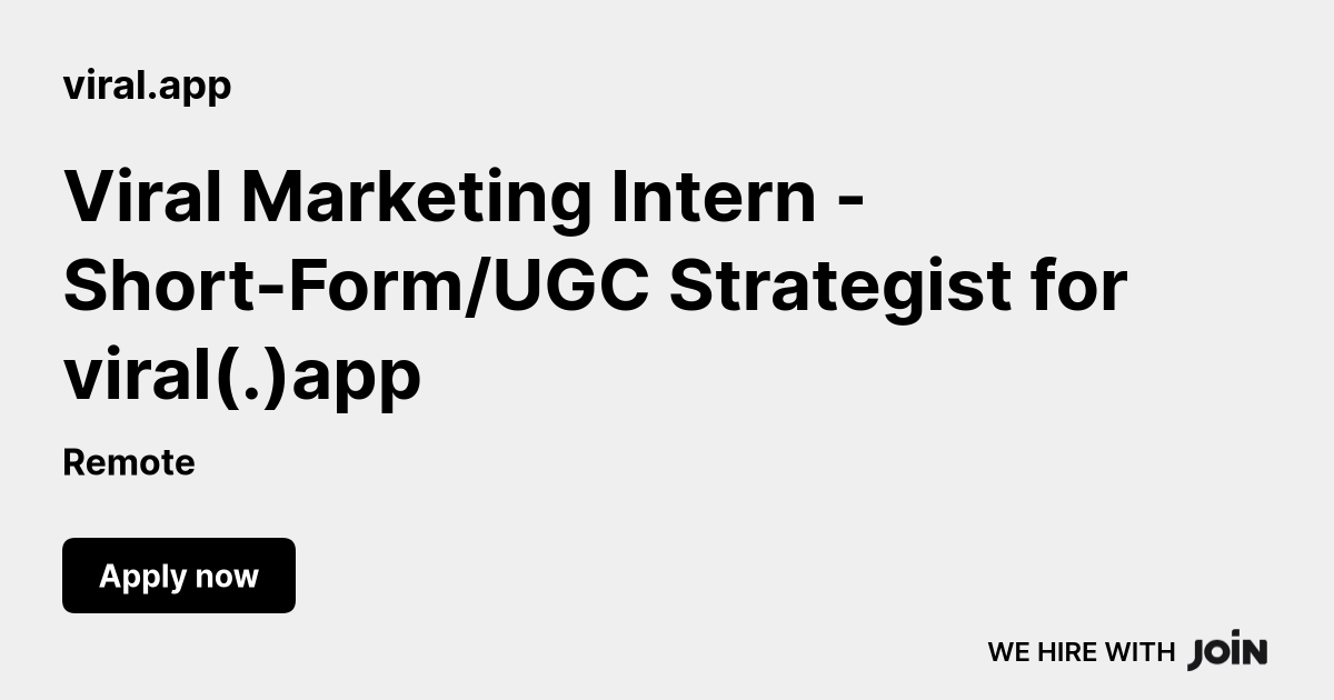 viral.app (Remote): Viral Marketing Intern - Short-Form/UGC Strategist ...