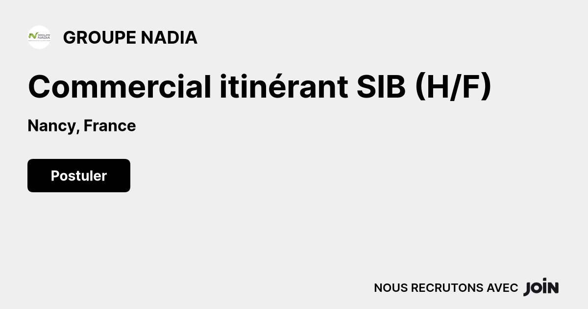 GROUPE NADIA (Nancy): Commercial itinérant SIB (H/F)