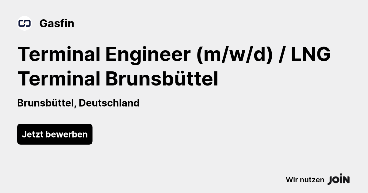 Gasfin (Brunsbüttel): Terminal Engineer (m/w/d) / LNG Terminal Brunsbüttel