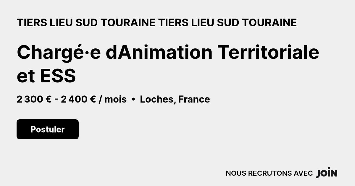 TIERS LIEU SUD TOURAINE TIERS LIEU SUD TOURAINE (Loches): Chargé·e d ...