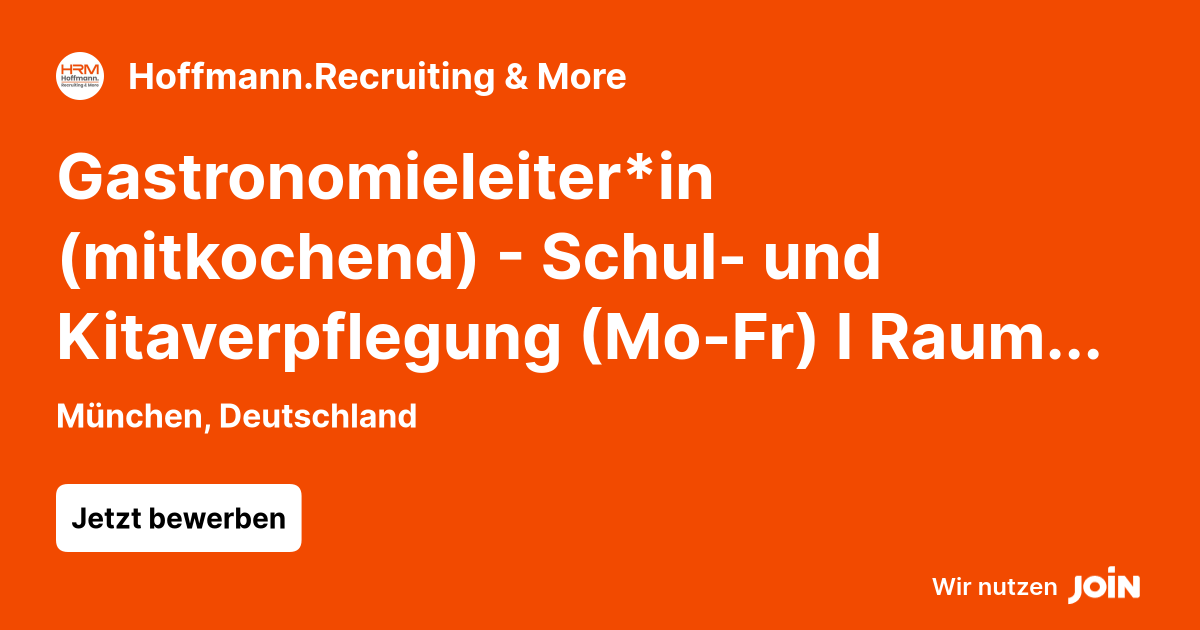 Hoffmann.Recruiting & More (München): Gastronomieleiter*in (mitkochend ...