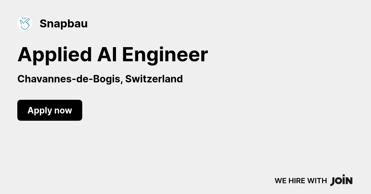 Snapbau (Chavannes-de-Bogis): Applied AI Engineer