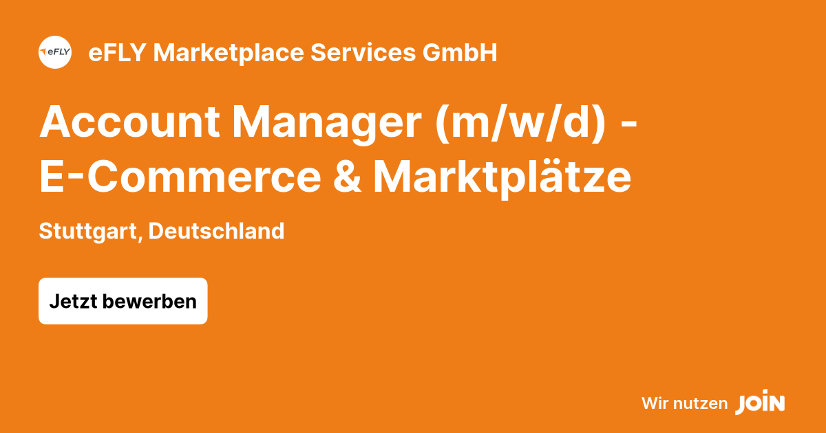 eFLY Marketplace Services (Stuttgart): Account Manager (m/w/d) - E ...