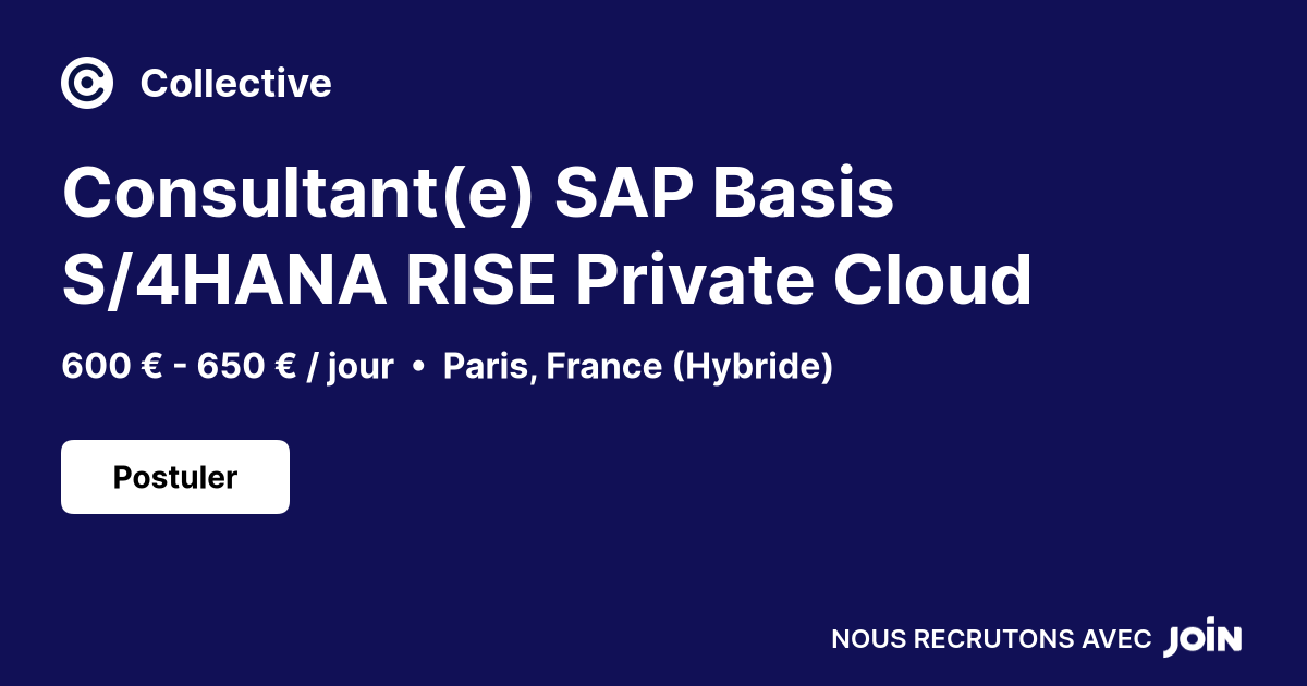 Collective (Paris): Consultant(e) SAP Basis – S/4HANA RISE Private Cloud