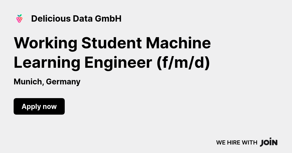 Delicious Data (Munich): Working Student Machine Learning Engineer (f/m/d)