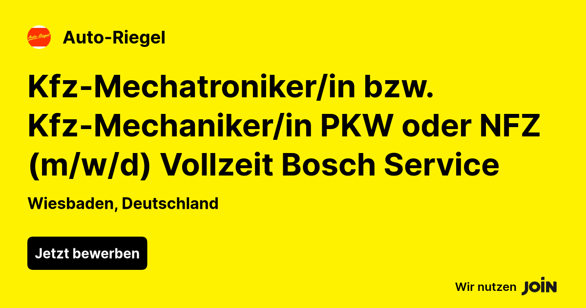 Auto-Riegel (Wiesbaden): Kfz-Mechatroniker/in bzw. Kfz-Mechaniker/in ...