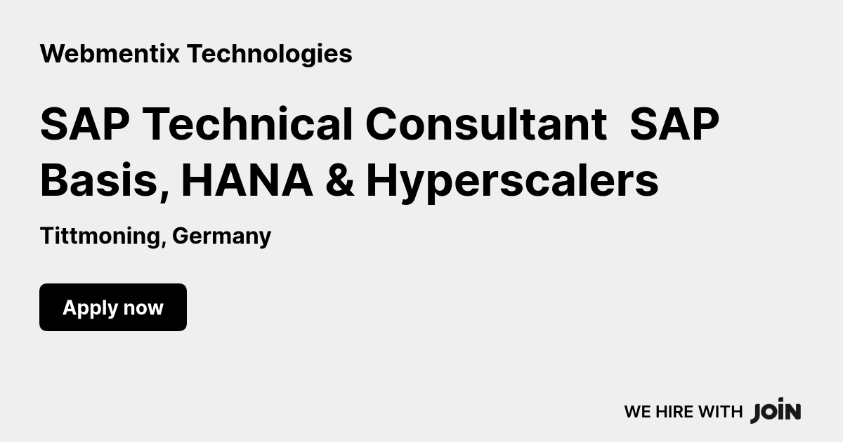 Webmentix Technologies (Tittmoning): SAP Technical Consultant SAP Basis ...