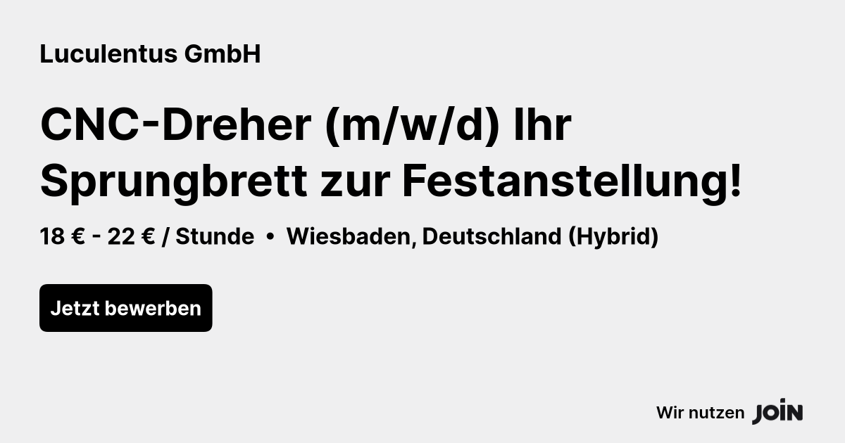 Luculentus (Wiesbaden): CNC-Dreher (m/w/d) Ihr Sprungbrett zur ...