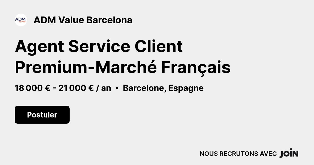 ADM Value Barcelona (Barcelone): Agent Service Client Premium-Marché ...