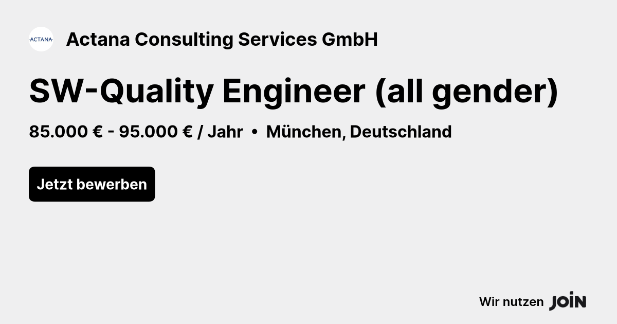 Actana Consulting Services (München): SW-Quality Engineer (all gender)