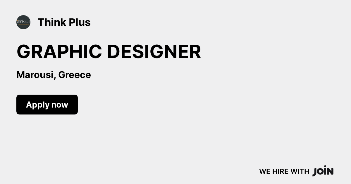 Think Plus (Marousi): GRAPHIC DESIGNER