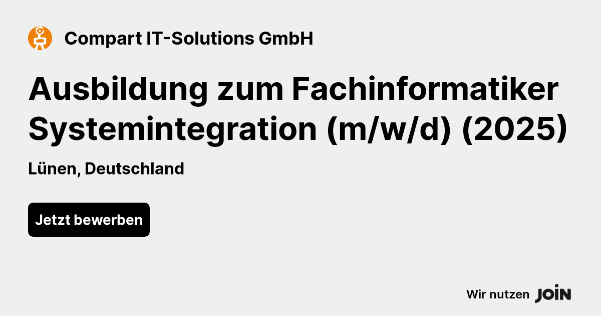 Compart IT-Solutions (Lünen): Ausbildung zum Fachinformatiker Systemintegration (m/w/d) (2025)