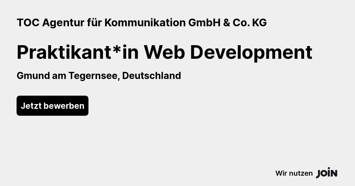 TOC Agentur für Kommunikation GmbH & Co. KG (Gmund am Tegernsee): Praktikant*in Web Development