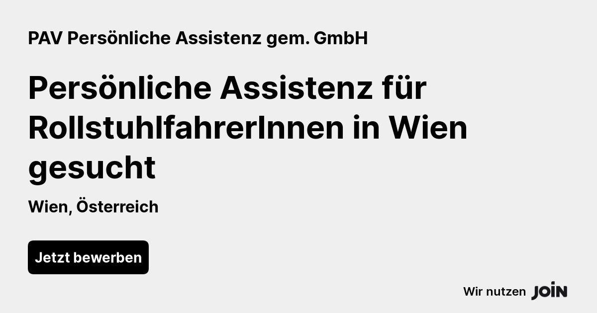 PAV Persönliche Assistenz gem. (Wien): Persönliche Assistenz für ...