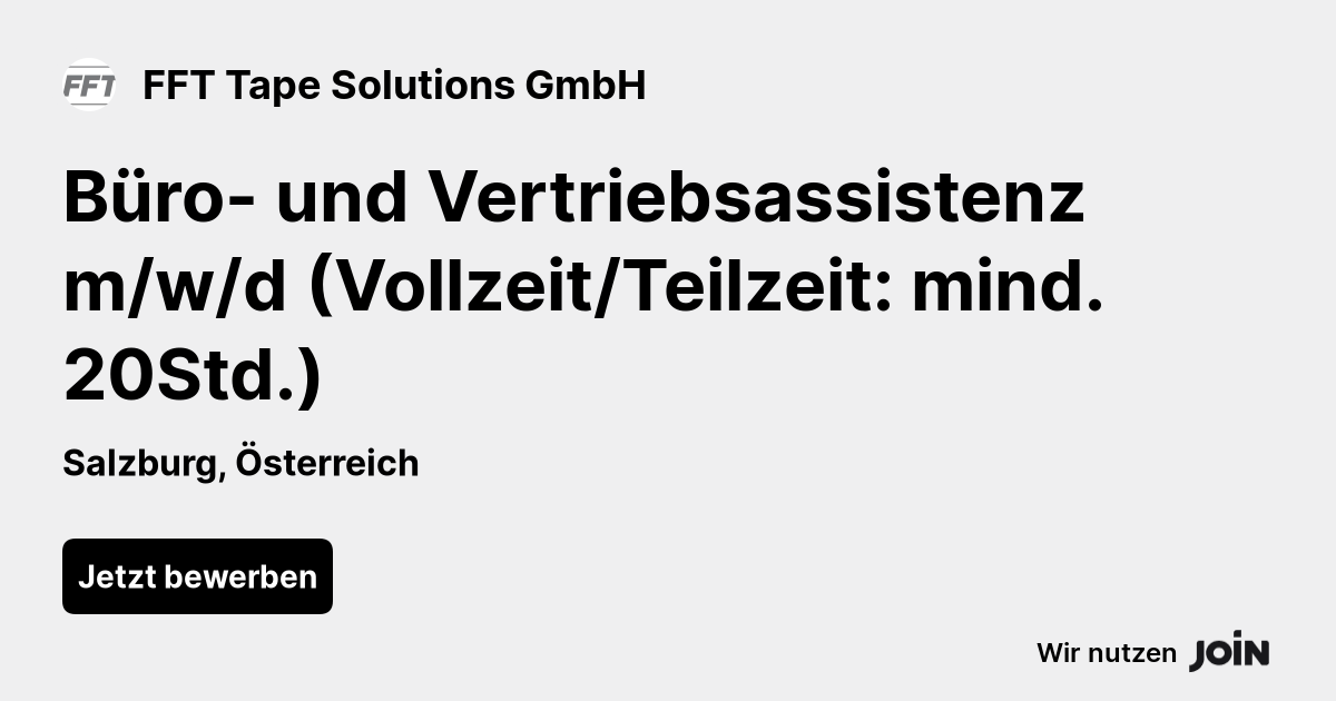 FFT Tape Solutions (Salzburg): Büro- und Vertriebsassistenz m/w/d ...