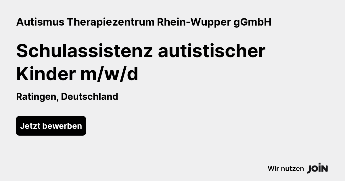 Autismus Therapiezentrum Rhein-Wupper gGmbH (Ratingen): Schulassistenz ...