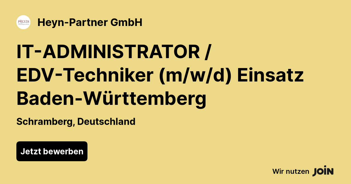 Heyn-Partner (Schramberg): IT-ADMINISTRATOR / EDV-Techniker (m/w/d ...