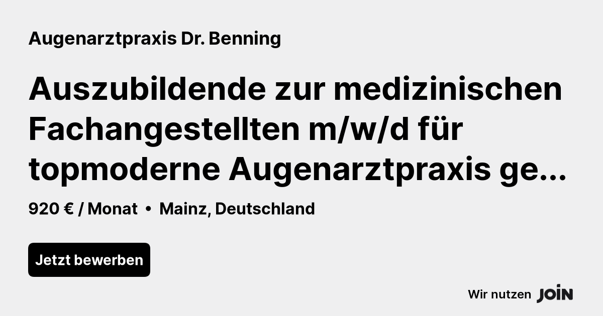 Augenarztpraxis Dr. Benning (Mainz): Auszubildende zur medizinischen ...