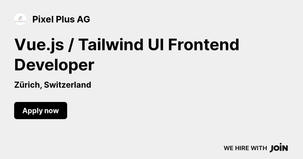 Pixel Plus Remote Vuejs Tailwind Ui Frontend Developer