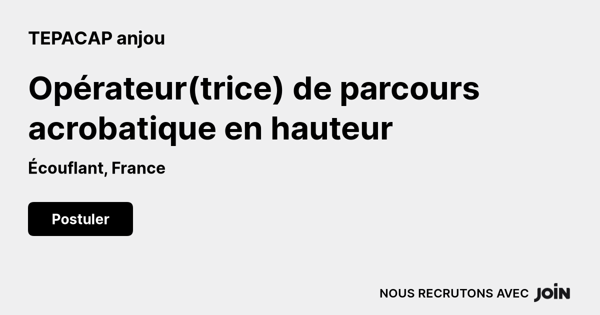 TEPACAP anjou (Écouflant): Opérateur(trice) de parcours acrobatique en hauteur