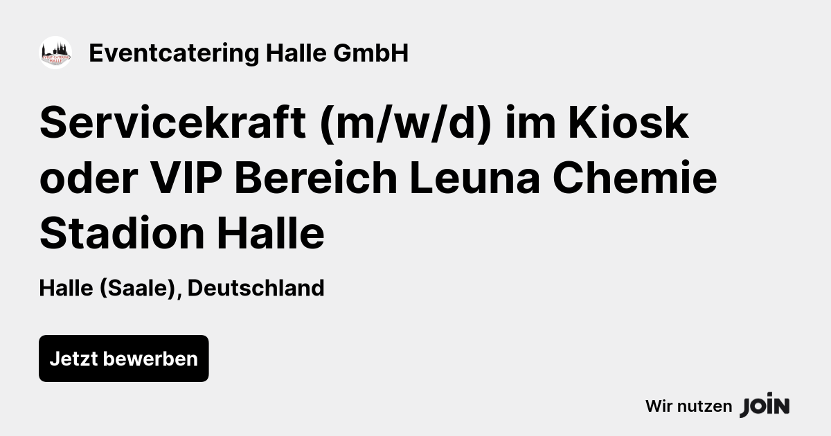 Eventcatering Halle (Halle (Saale)): Servicekraft (m/w/d) im Kiosk oder ...