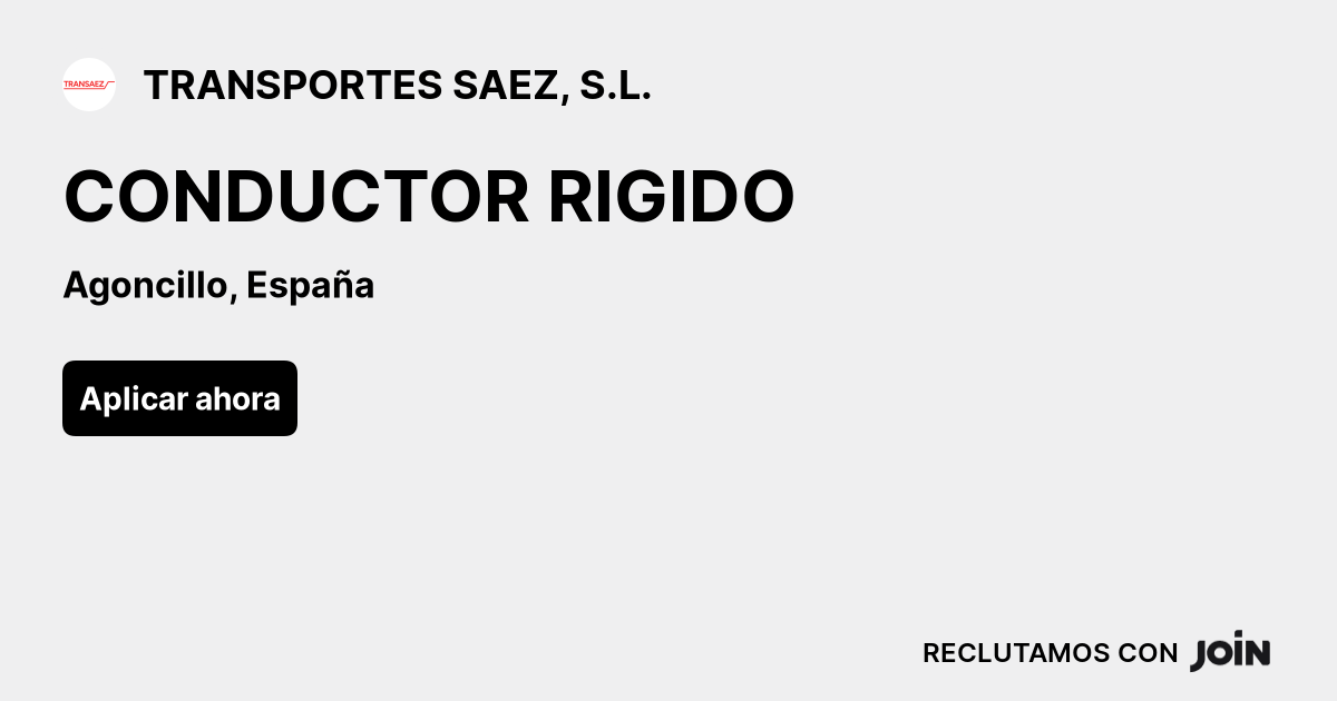 TRANSPORTES SAEZ, S.L. (Agoncillo): CONDUCTOR RIGIDO