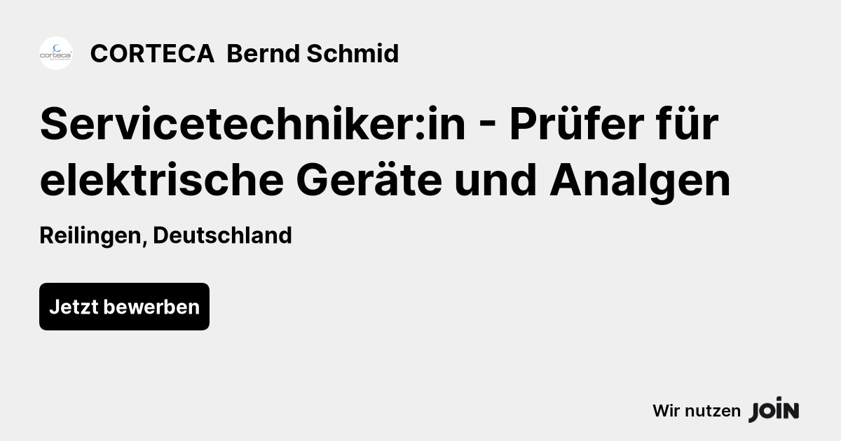 CORTECA Bernd Schmid (Reilingen): Servicetechniker:in - Prüfer für ...