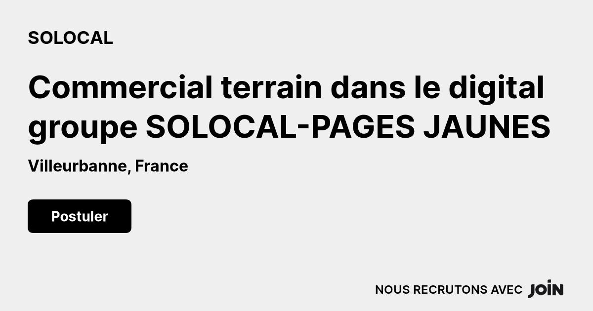SOLOCAL (Villeurbanne): Commercial terrain dans le digital groupe ... SOLOCAL (Villeurbanne): Commercial terrain dans le digital groupe ...