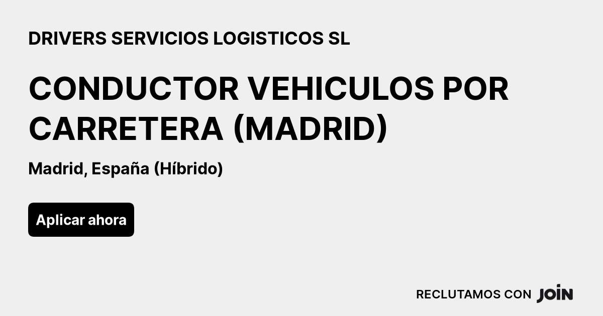 DRIVERS SERVICIOS LOGISTICOS SL (Madrid): CONDUCTOR VEHICULOS POR ...