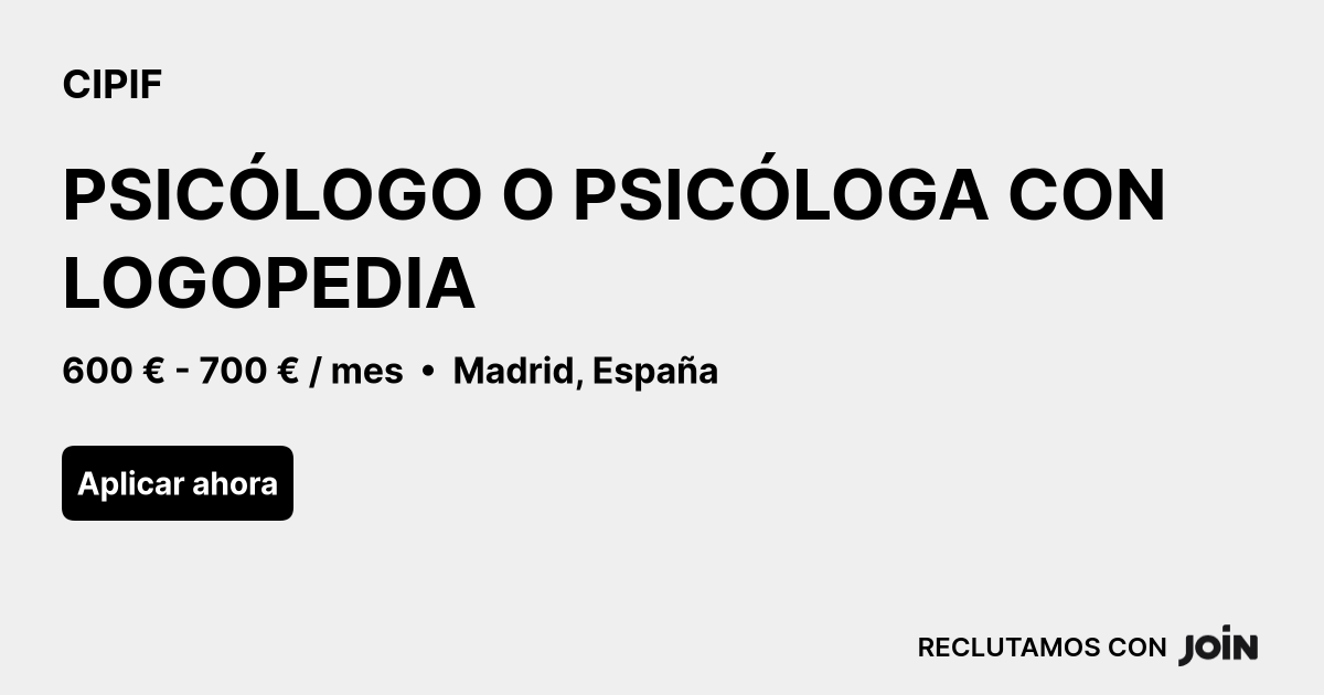 CIPIF (Madrid): PSICÓLOGO O PSICÓLOGA CON LOGOPEDIA