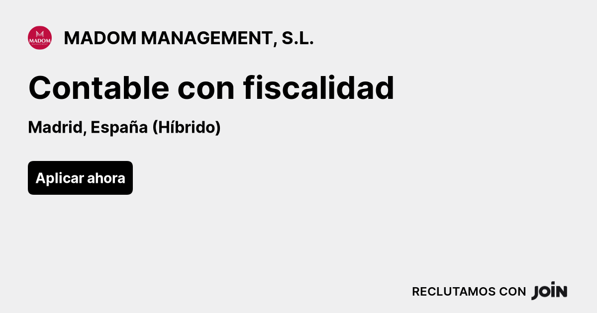 MADOM MANAGEMENT, S.L. (Madrid): Contable con fiscalidad