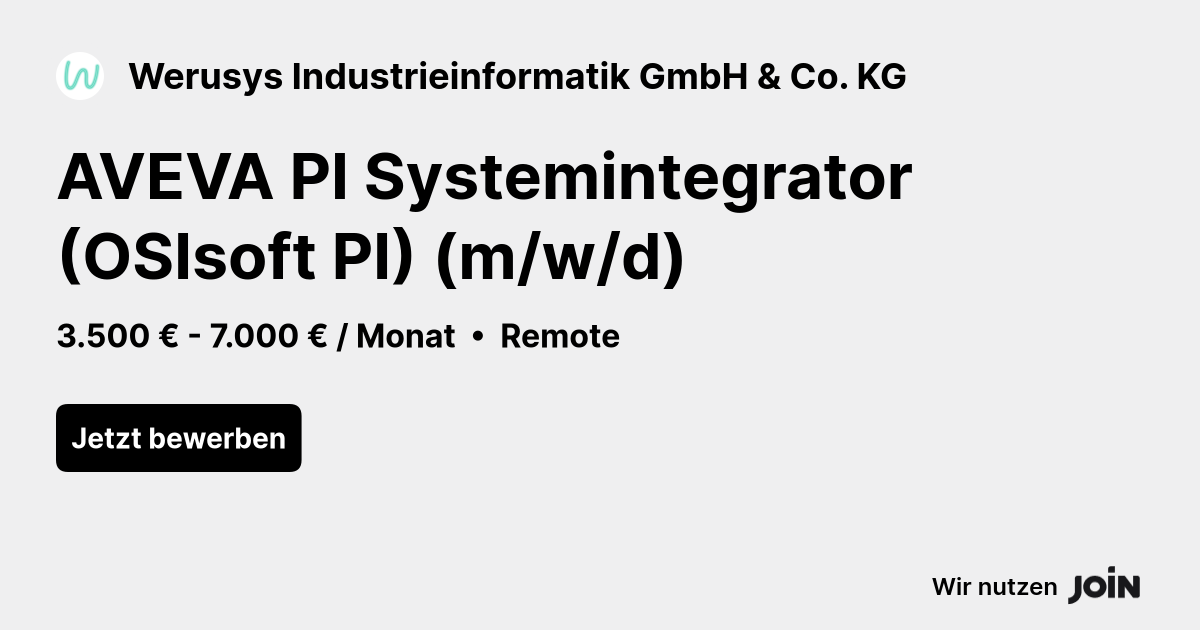 Werusys Industrieinformatik GmbH & Co. KG (Remote): AVEVA PI ...