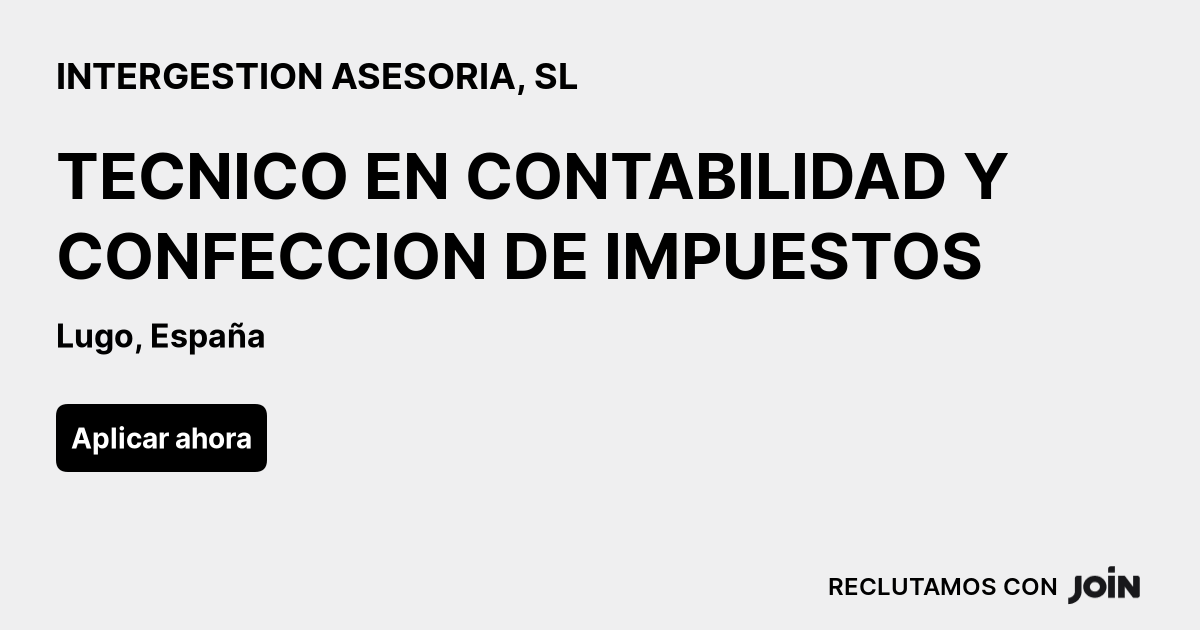 INTERGESTION ASESORIA, SL (Lugo): TECNICO EN CONTABILIDAD Y CONFECCION ...