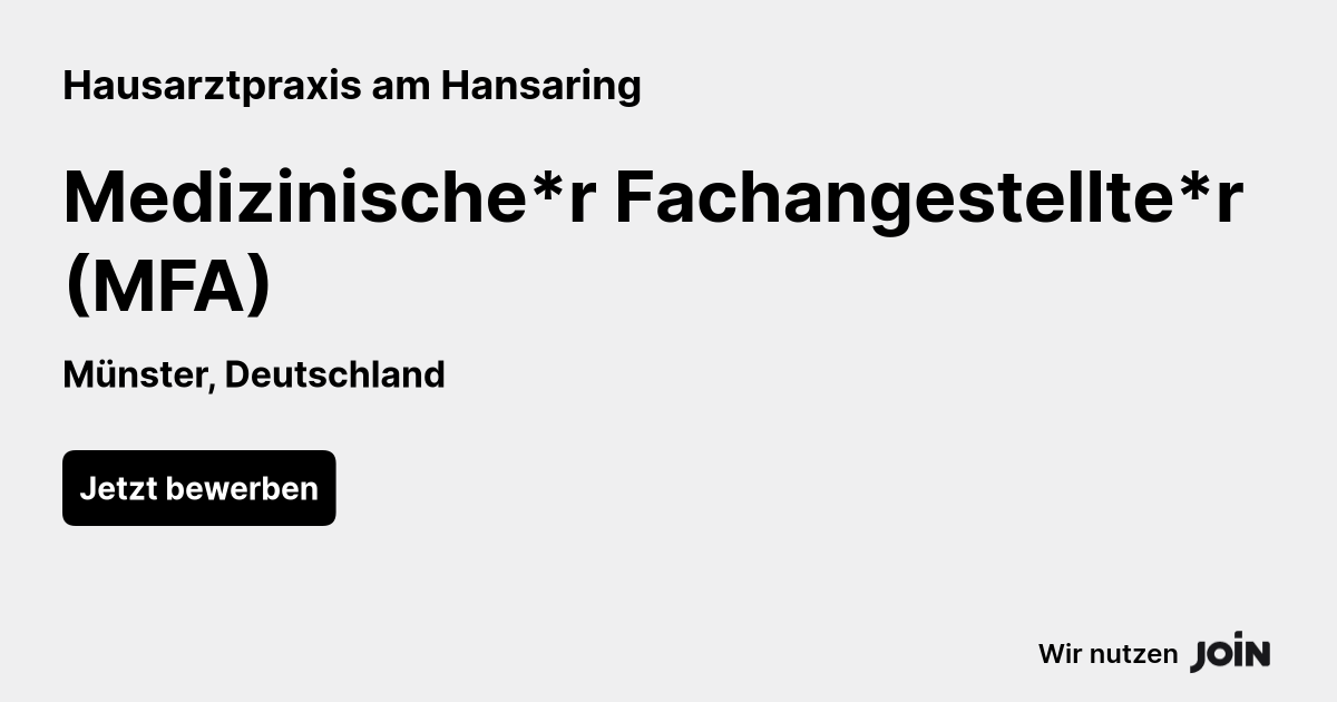 Hausarztpraxis am Hansaring (Münster): Medizinische*r Fachangestellte*r ...