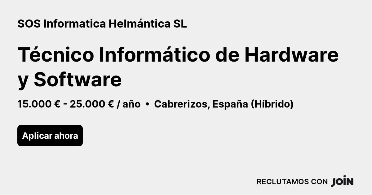 SOS Informatica Helmántica SL (Cabrerizos): Técnico Informático de ...